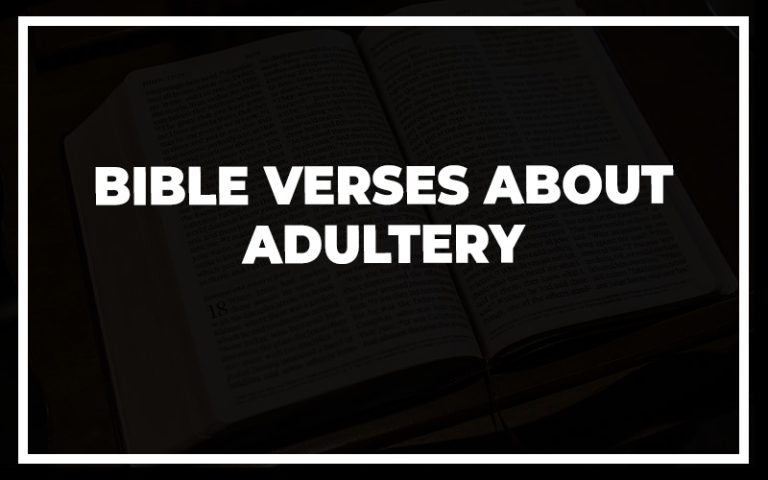 31 Bible Verses About Adultery (with Related Verses) - bibleresolute.com