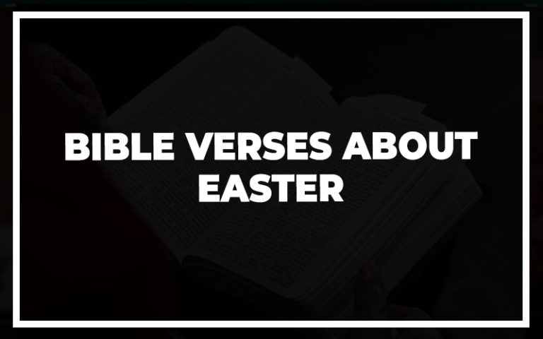 31 Bible Verses About Easter (with Related Verses) - bibleresolute.com