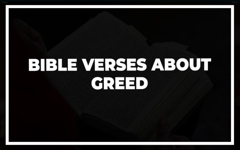 31 Bible Verses About Greed (with Related Verses) - bibleresolute.com