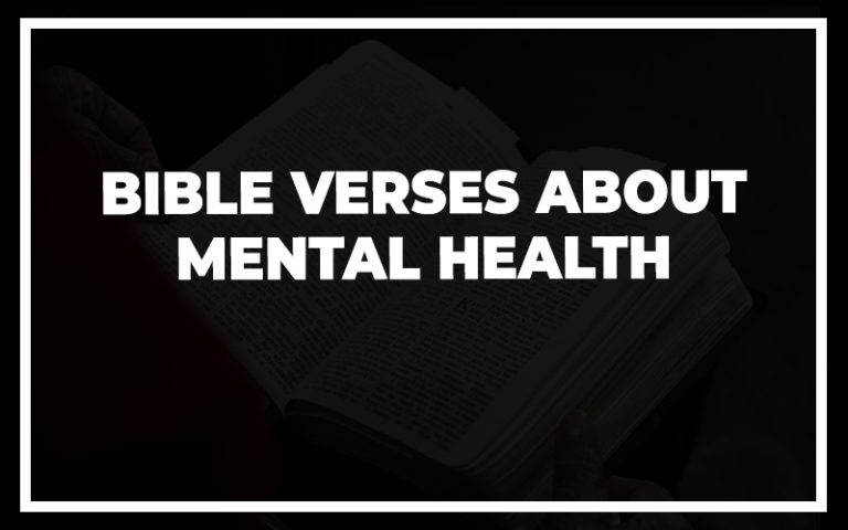 31 Bible Verses About Mental Health (with Related Verses ...