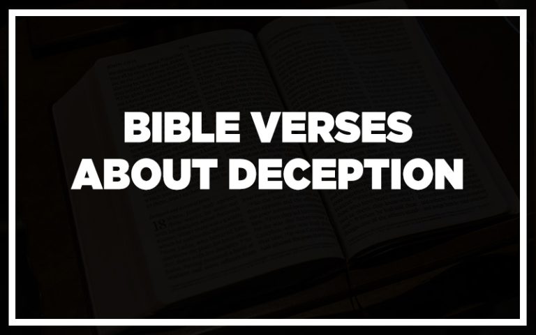 31 Bible Verses About Deception (with Related Verses) - bibleresolute.com