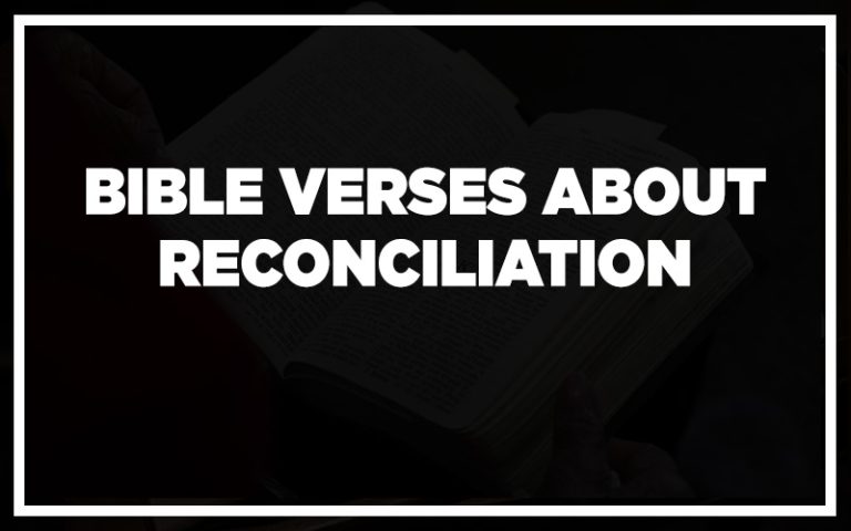 31 Bible Verses About Reconciliation (with Related Verses ...