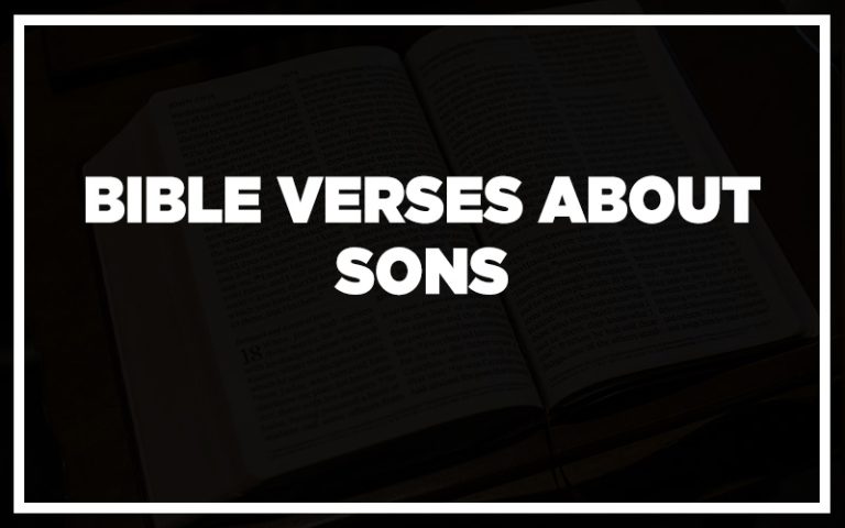 31 Bible Verses About Sons (with Related Verses) - bibleresolute.com