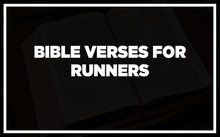 31 Bible Verses For Runners (with Related Verses) - bibleresolute.com