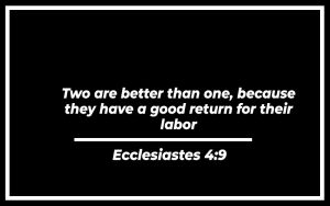 31 Bible Verses About Working Together (with Related Verses) - bibleresolute.com
